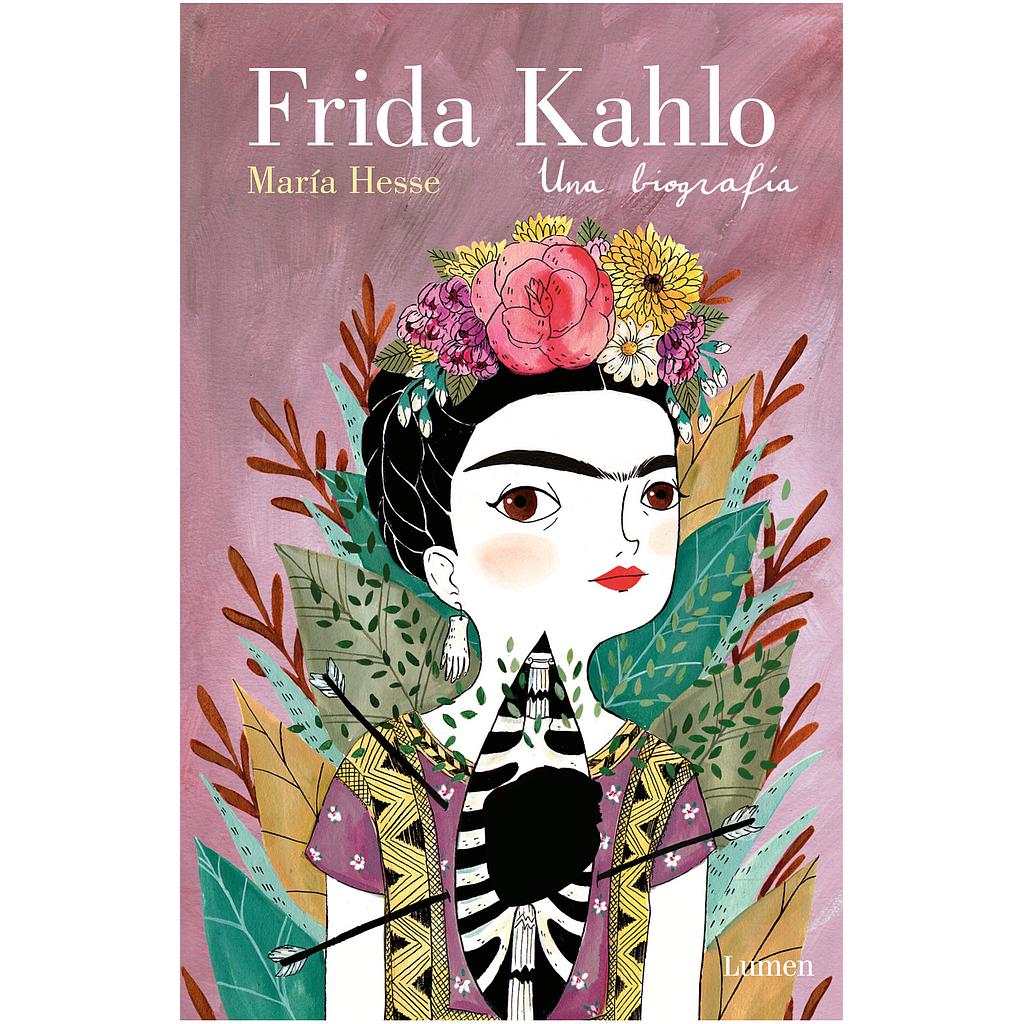 Frida Kahlo Una Biografia | METROMEDIA